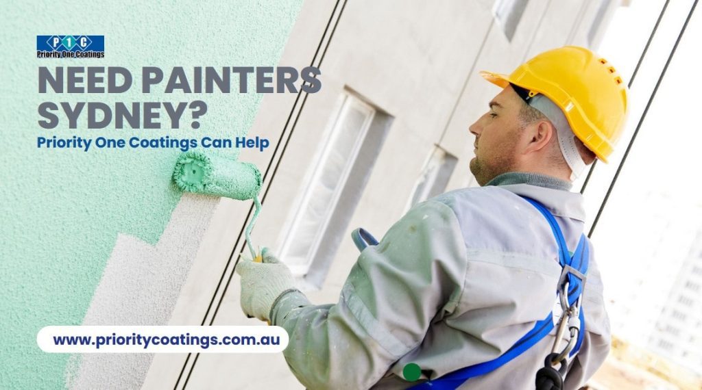 Need Painters in Sydney? Priority One Coatings Can Help | Priority One ...