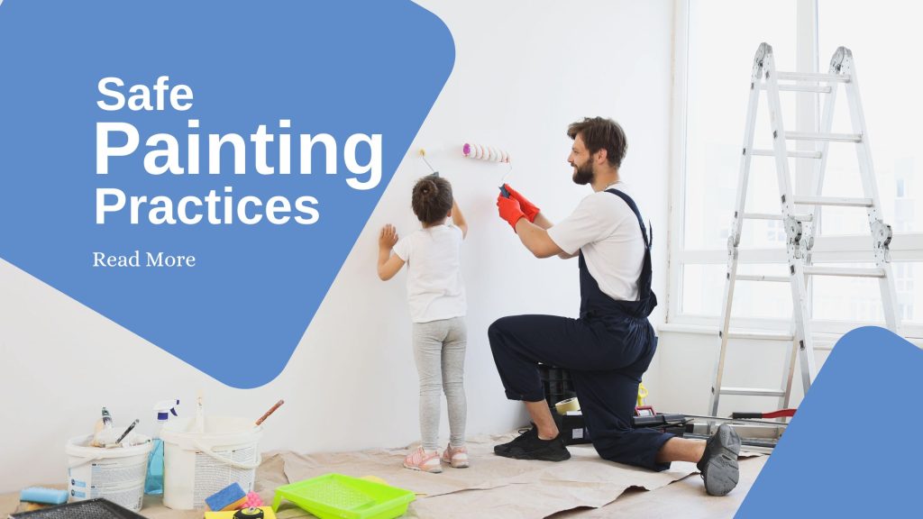 Safe Painting Practices for Homeowners & Painters | Priority One Coatings